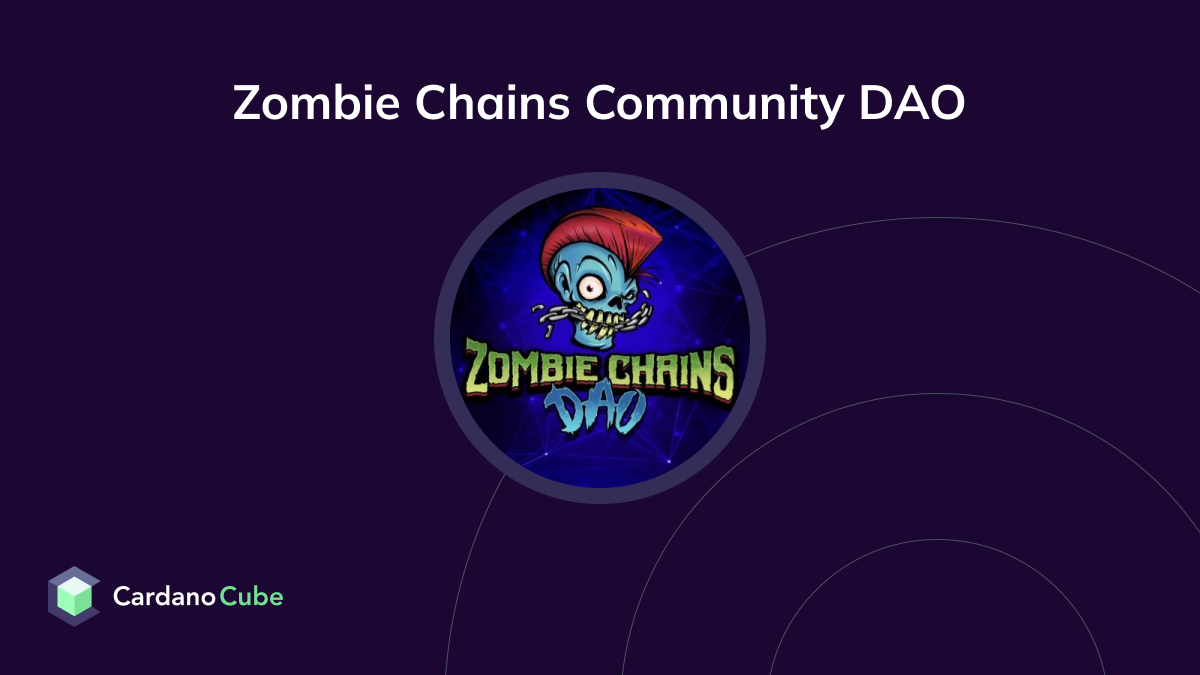 Zombie Chains DAO (DAO) on the Cardano Blockchain | Prices, Charts, Teams & Ratings ...